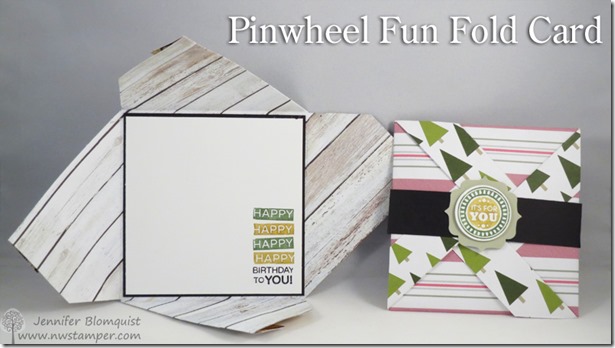 Walkthrough Wednesday: Pinwheel Fun Fold Card using your Designer Paper – Northwest Stamper