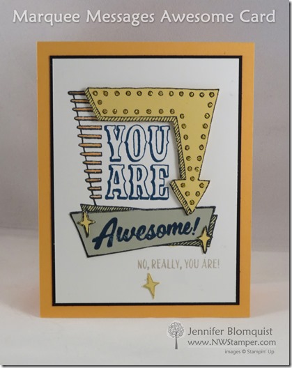 You Are Awesome! Say it with Marquee Messages – Northwest Stamper